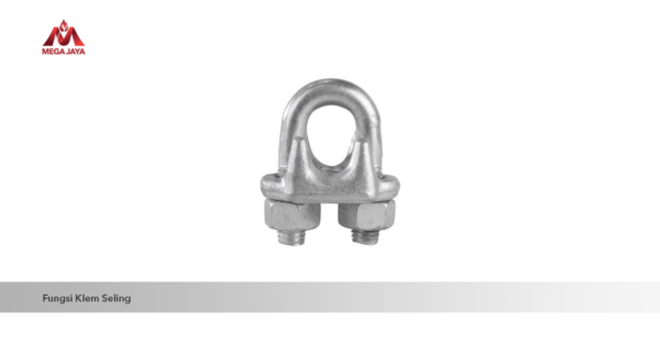 Mengenal Pengertian Klem Seling dan Berbagai Ukurannya