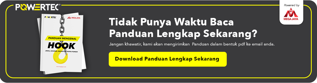 Panduan Lengkap Fungsi, Jenis-jenis & Fungsi Hook Pada Industri Lifting