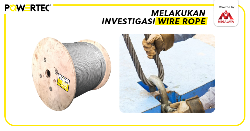 Cara Mengetahui dan Menghindari Agar Wire Rope Tidak Pelintir