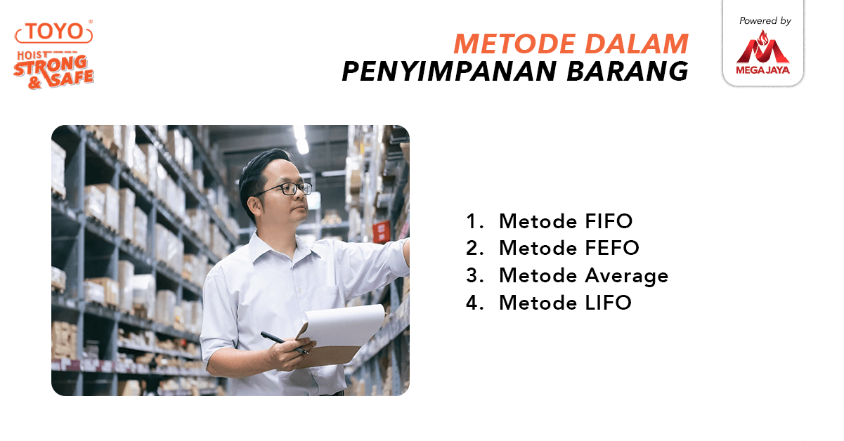 Mengenal Metode FIFO Pada Penyimpanan Barang Di Gudang