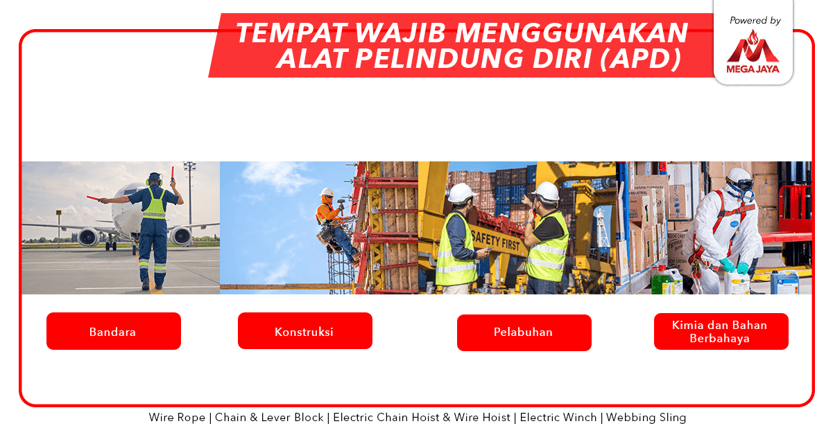 16 Jenis Alat Pelindung Diri dan Keselamatan Kerja