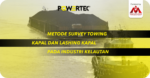 Metode Survey Towing Kapal dan Lashing Kapal Industri Kelautan