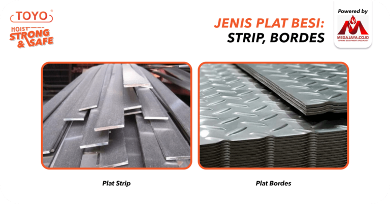 Jenis Plat Besi di Dunia Konstruksi beserta Alat Liftingnya