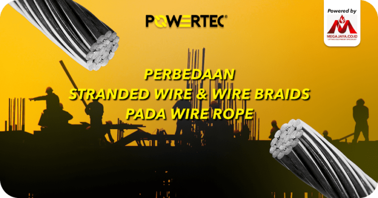Cek Perbedaan Stranded Wire dan Wire Braids pada Wire Rope!