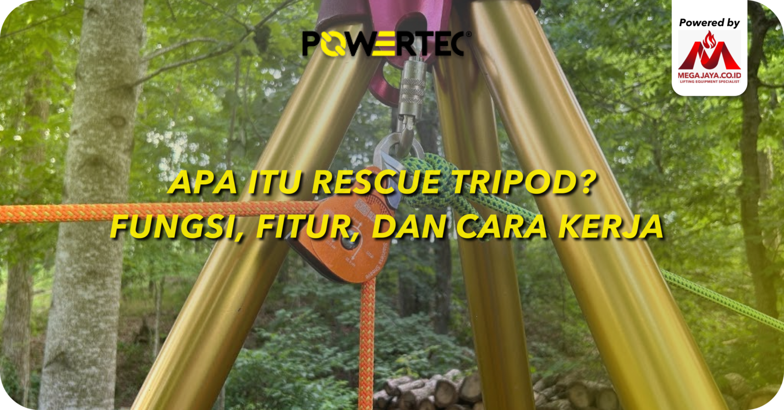 Apa itu Rescue Tripod? Fungsi, Fitur, Cara Kerja
