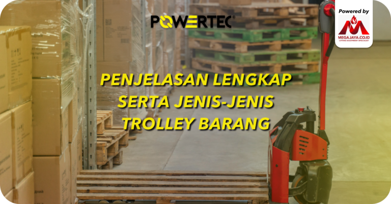 Trolley Barang: Penjelasan Lengkap Serta Jenisnya