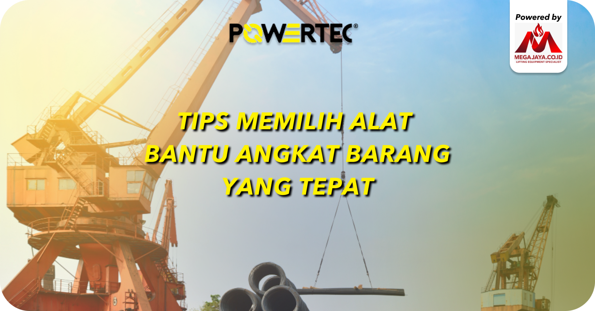 Tips Memilih Alat Bantu Angkat Barang yang Tepat - Mega Jaya