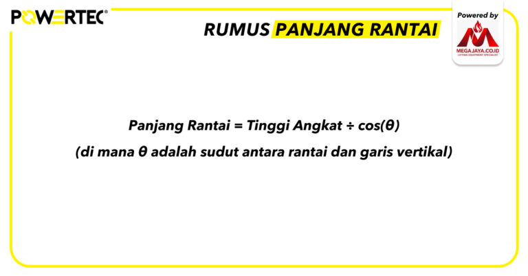 Panjang Rantai Angkat: Panduan Menentukan Ukuran Ideal